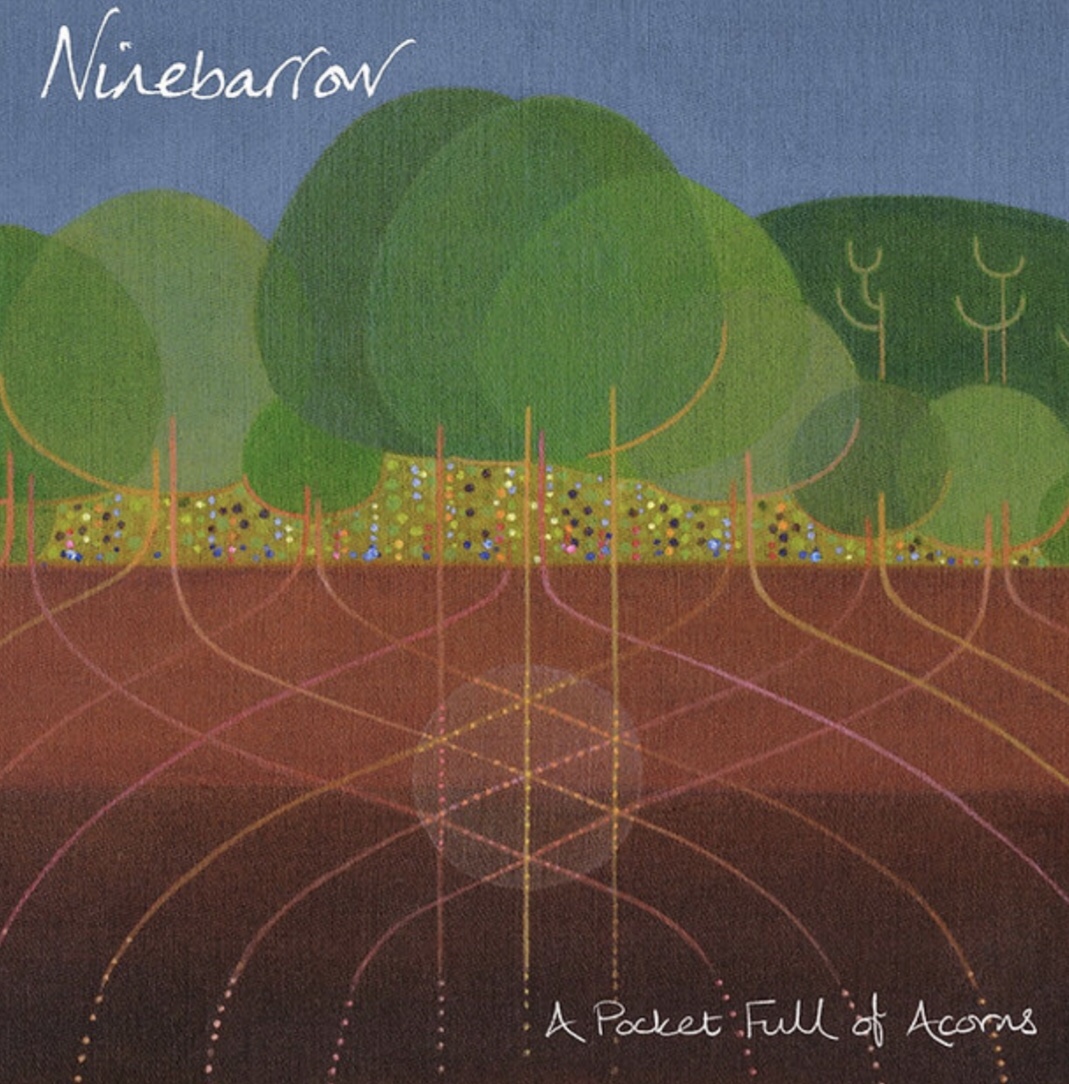 Album Review / Ninebarrow: A Pocket Full of Acorns – FolkNotes